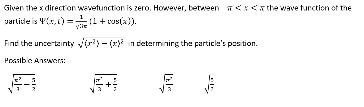 Solved Given the x direction wavefunction is zero. However, | Chegg.com