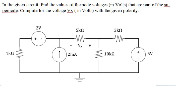 Solved In the given circuit, find the values of the node | Chegg.com