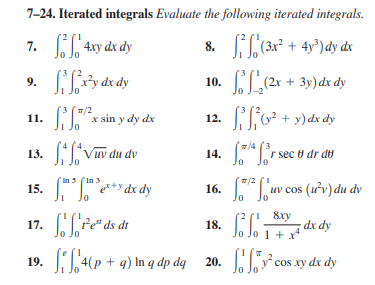 Solved 7-24. Iterated integrals Evaluate the following | Chegg.com