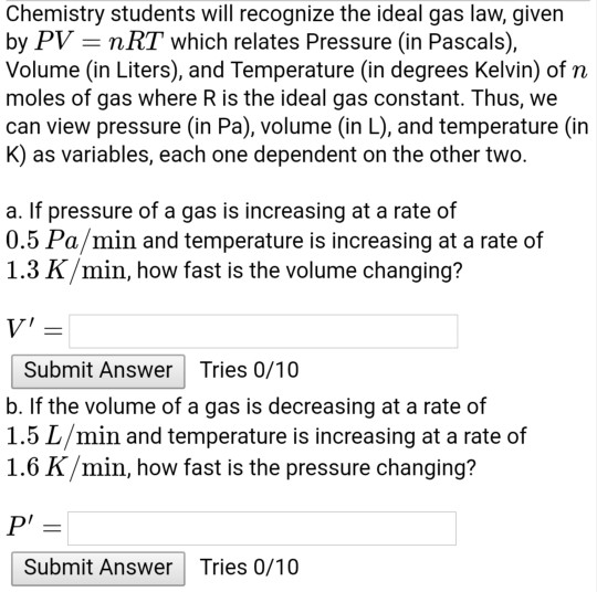 Solved Chemistry students will recognize the ideal gas law, | Chegg.com