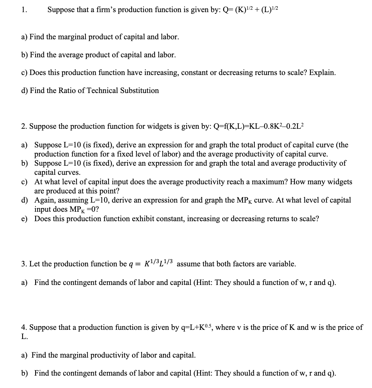 Solved 1. Suppose that a firm's production function is given | Chegg.com