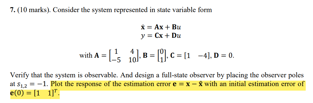 Solved 7. (10 marks). Consider the system represented in | Chegg.com