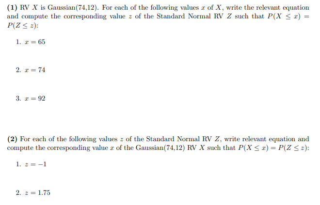 Solved (1) RV X is Gaussian ( 74,12). For each of the | Chegg.com