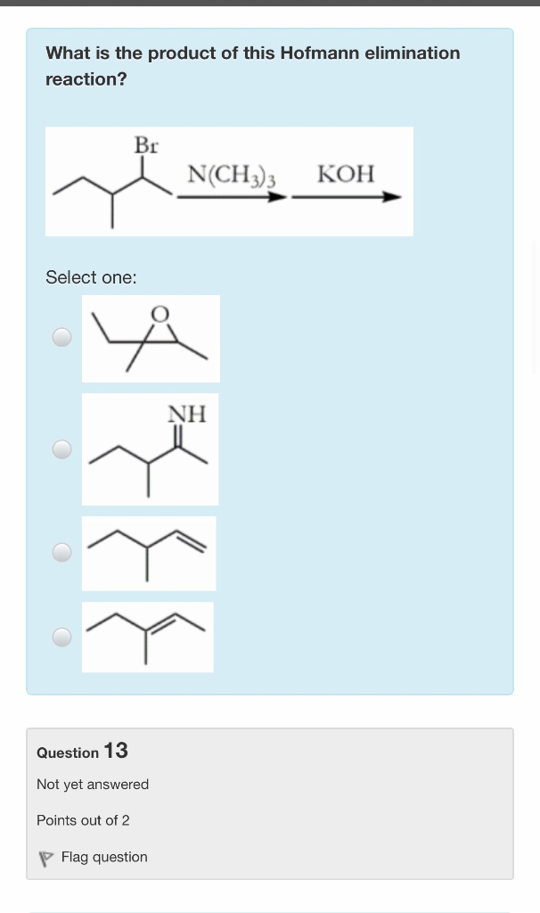 Solved What is the product of this Hofmann elimination | Chegg.com