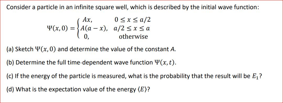 Solved Consider a particle in an infinite square well, which | Chegg.com