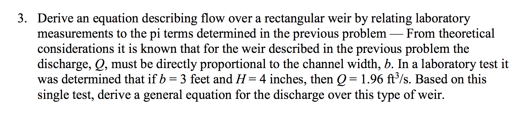 Solved 3. Derive an equation describing flow over a | Chegg.com
