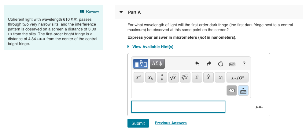 Solved Review Part A Coherent light with wavelength 610 nm | Chegg.com