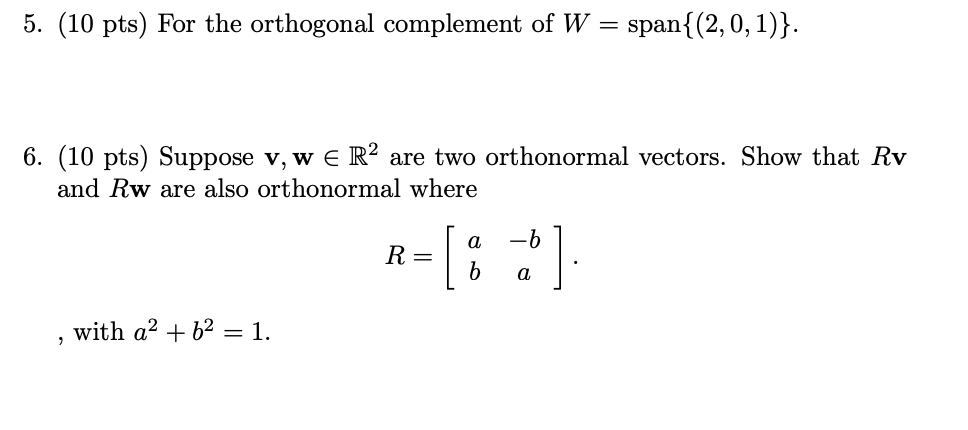 Solved 5. (10 pts) For the orthogonal complement of W = | Chegg.com