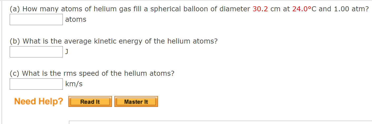 Solved (a) How many atoms of helium gas fill a spherical | Chegg.com