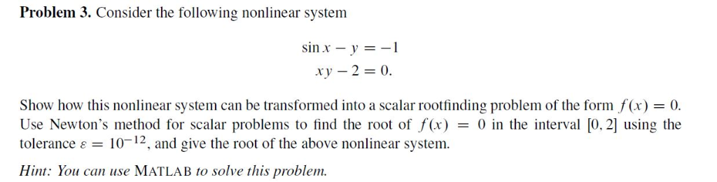 Solved Problem 3. Consider the following nonlinear system | Chegg.com