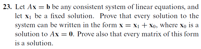 Solved 23. Let Ax=b be any consistent system of linear | Chegg.com