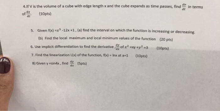 Solved 4.if V is the volume of a cube with edge length x and | Chegg.com