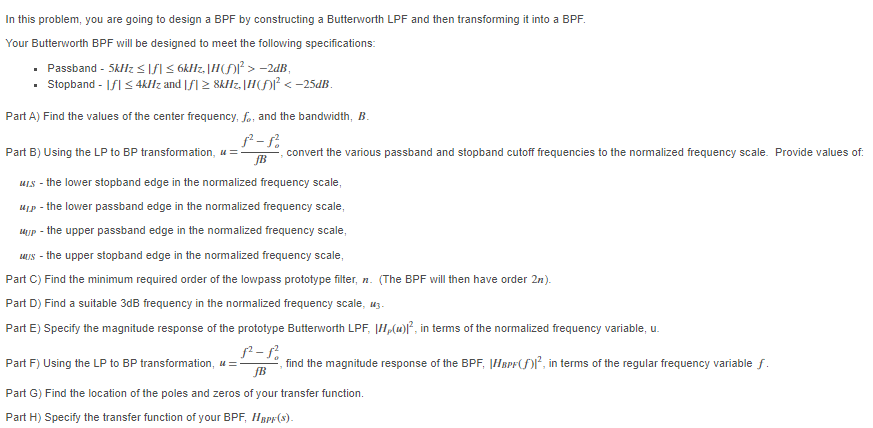 Solved In this problem, you are going to design a BPF by | Chegg.com