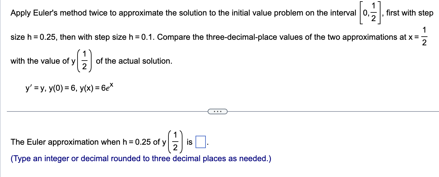 Solved Apply Euler's method twice to approximate the | Chegg.com