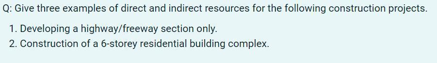 Solved Q: Give three examples of direct and indirect | Chegg.com