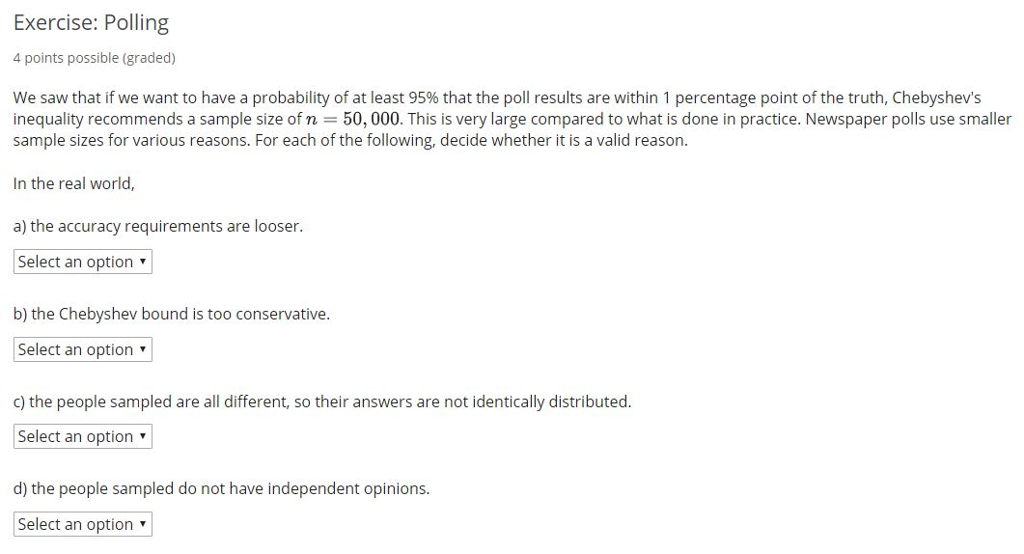Solved Exercise: Polling 4 points possible (graded) We saw | Chegg.com