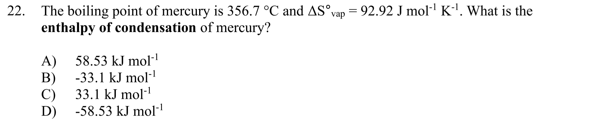 Solved 2. The boiling point of mercury is 356.7∘C and ΔS∘ | Chegg.com