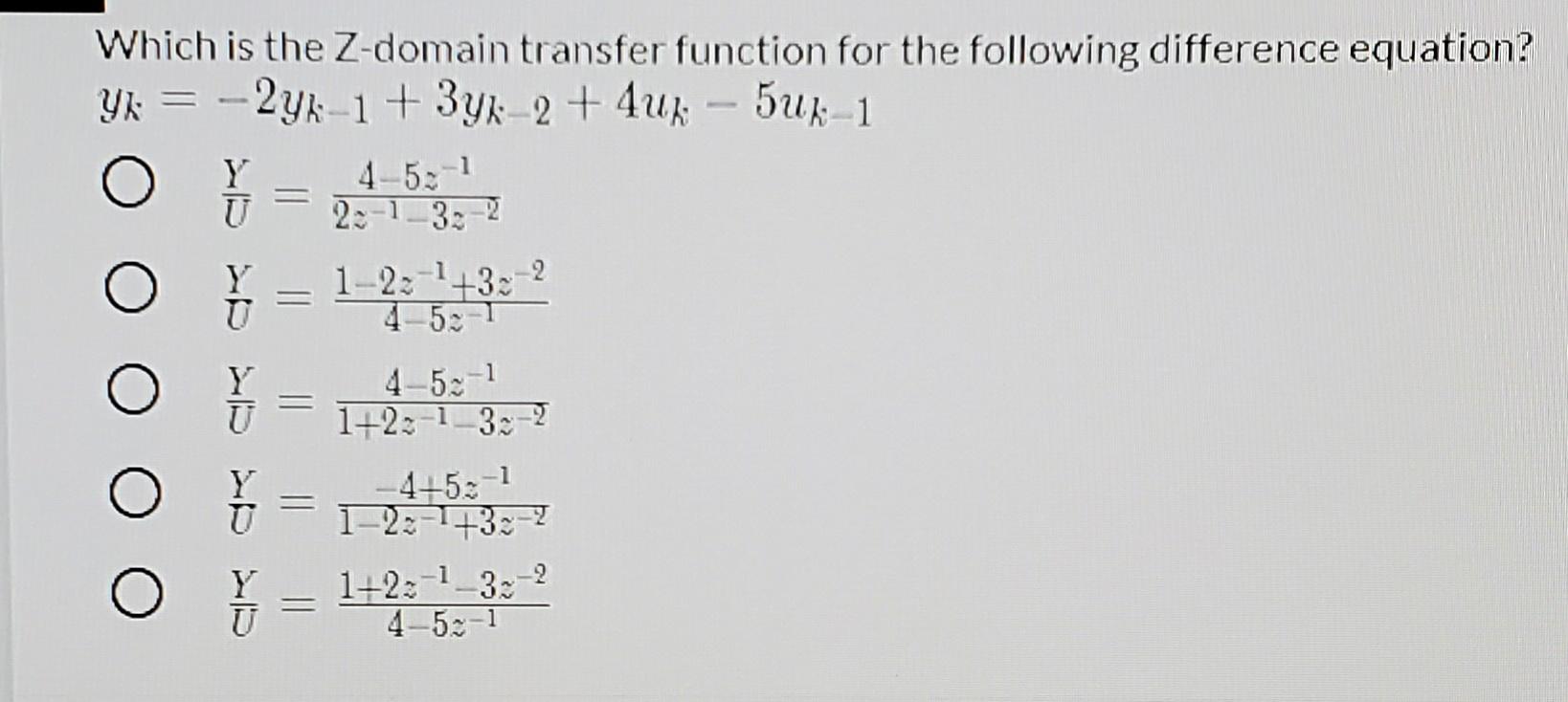 Solved Which is the Z-domain transfer function for the | Chegg.com