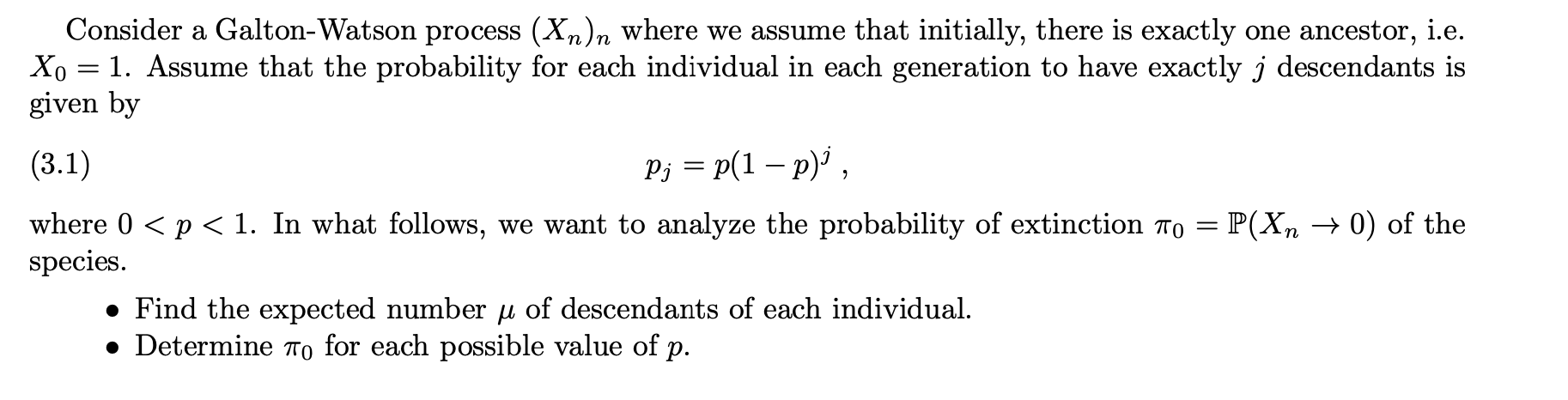 Solved Consider a Galton-Watson process (Xn)n where we | Chegg.com