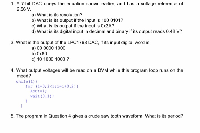 1. A 7-bit DAC obeys the equation shown earlier, and | Chegg.com