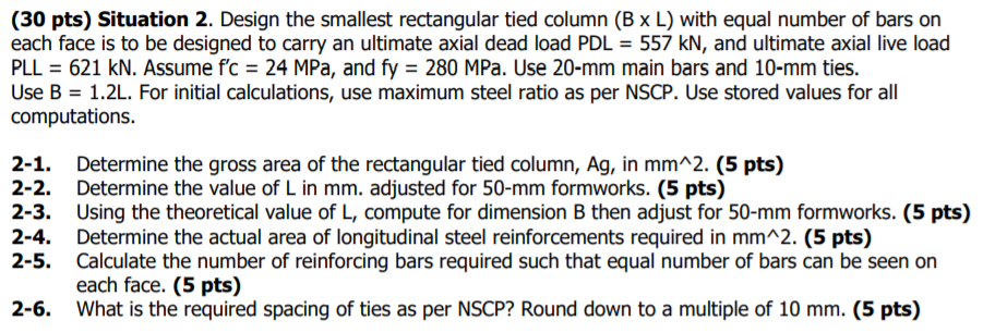Solved (30 pts) Situation 2. Design the smallest rectangular | Chegg.com