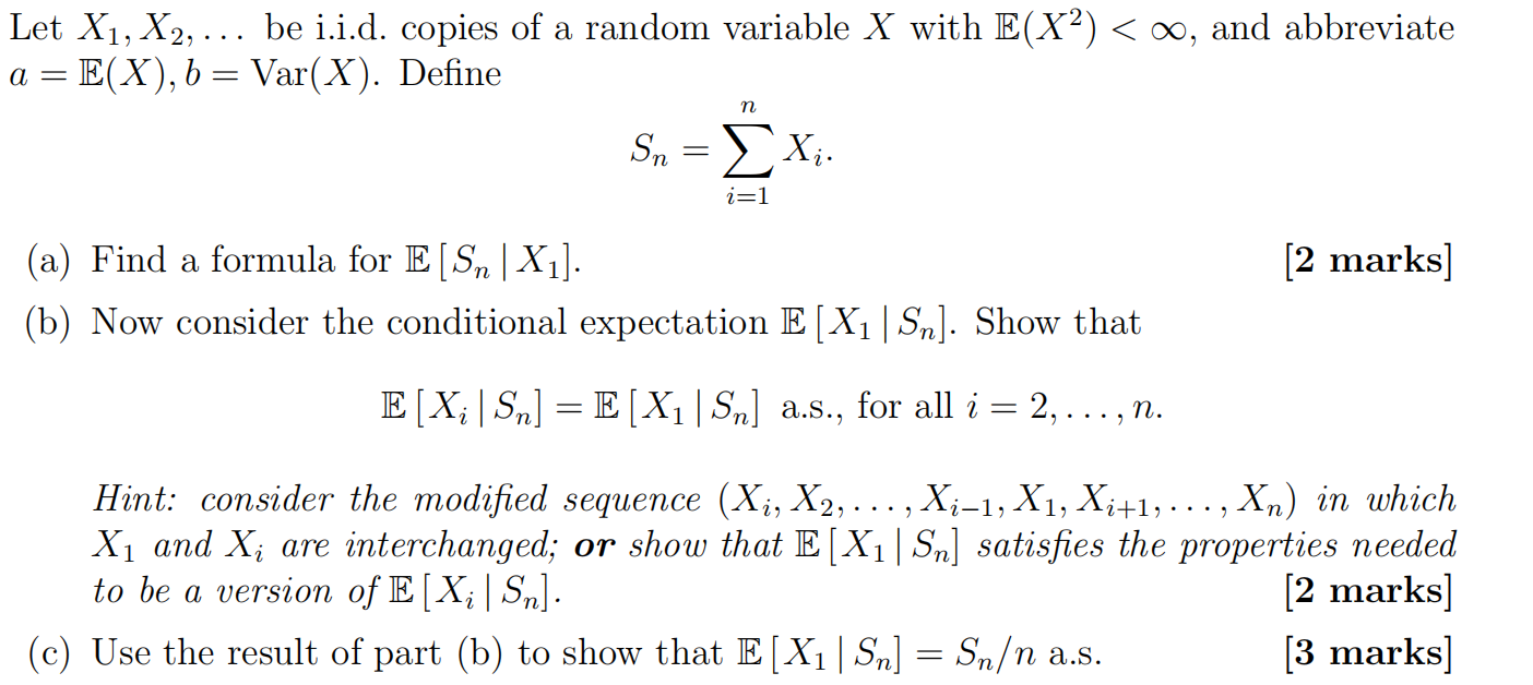 Let X1,X2,… be i.i.d. copies of a random variable X | Chegg.com