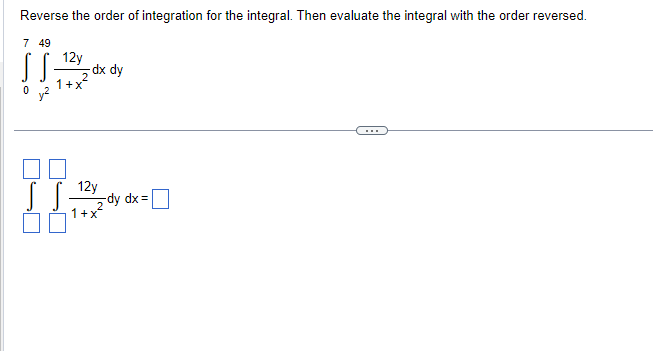 Solved Reverse the order of integration for the integral. | Chegg.com