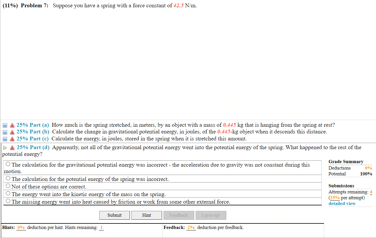 Solved (11%) Problem 7: Suppose you have a spring with a | Chegg.com