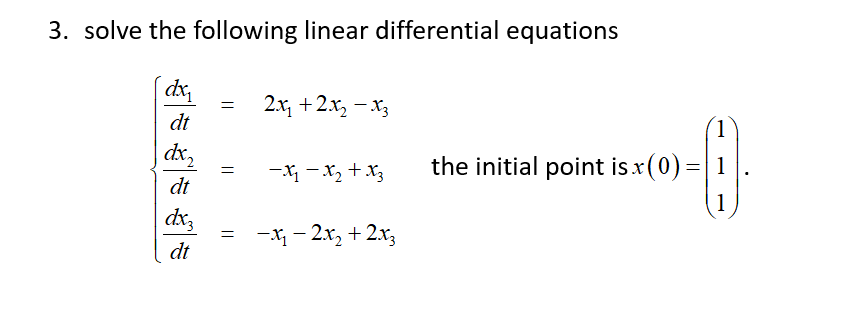 Solved solve the following linear differential | Chegg.com