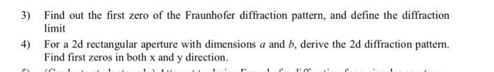 Solved 3) Find out the first zero of the Fraunhofer | Chegg.com