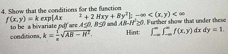 Solved 4. Show that the conditions for the function | Chegg.com