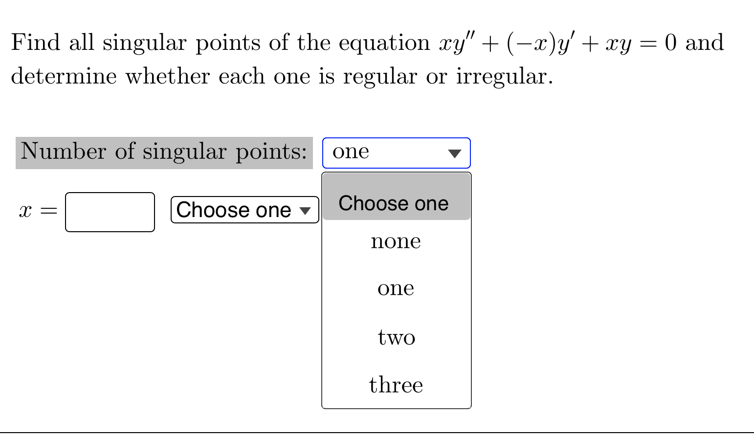 Solved Find all singular points of the equation xy" + (-x)y' | Chegg.com
