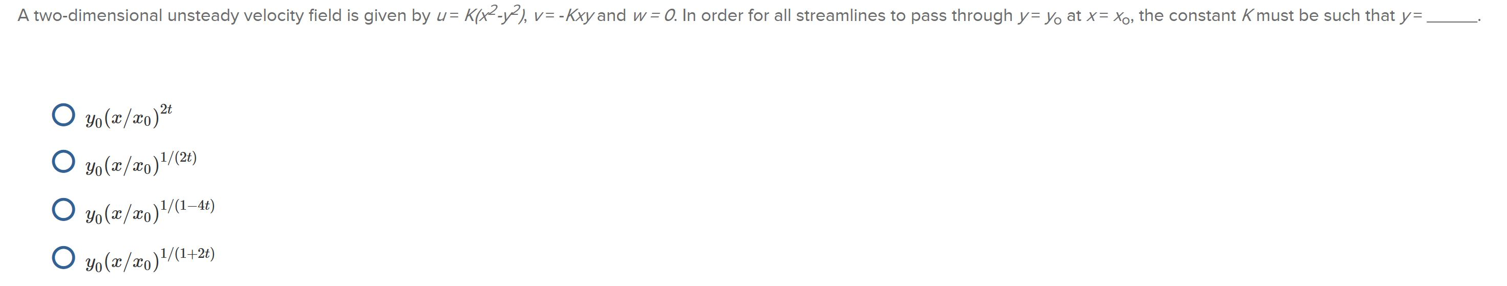 Solved A two-dimensional unsteady velocity field is given by | Chegg.com
