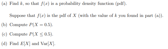 Solved For a continuous random variable X, the following | Chegg.com