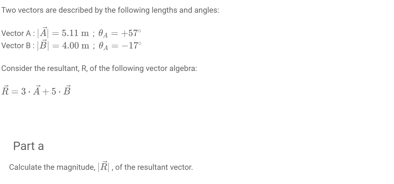 Solved Two vectors are described by the following lengths | Chegg.com