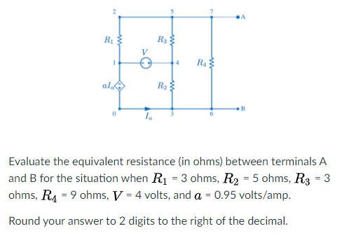Solved 21 R3 V 1 4 RA al. A R 0 1 Evaluate the equivalent | Chegg.com