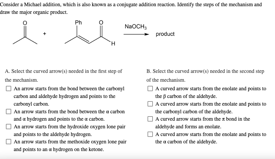 Solved Consider a Michael addition, which is also known as a | Chegg.com