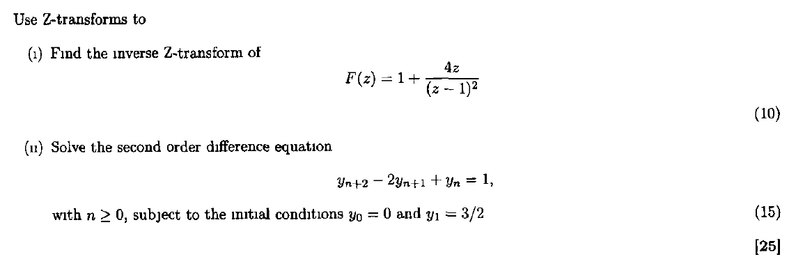 Solved Use Z-transforms to (1) Fınd the inverse Z-transform | Chegg.com