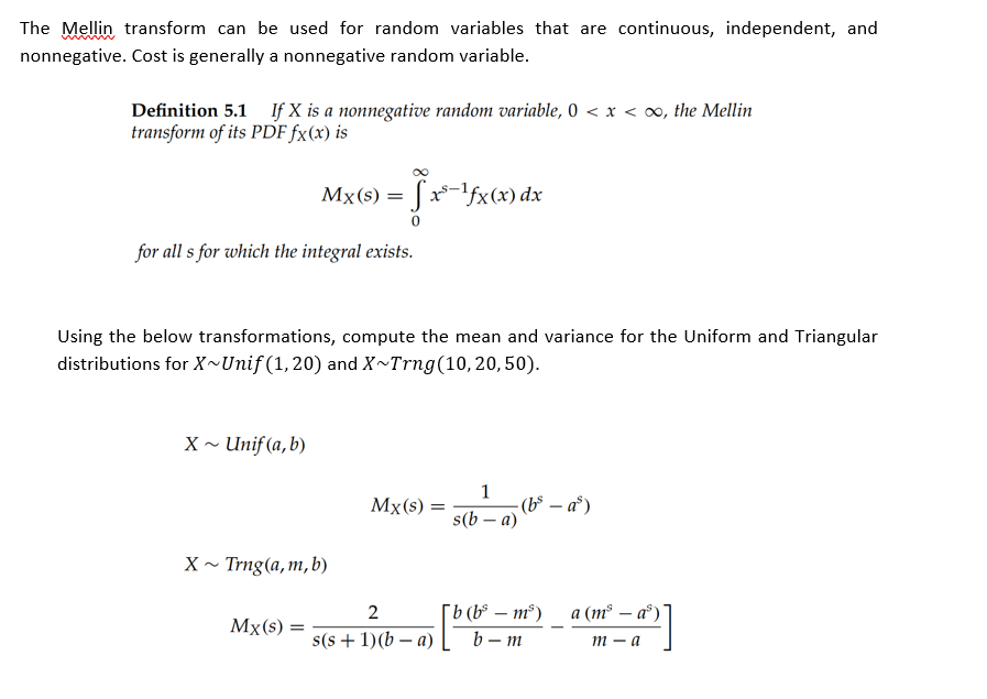 Solved The Mellin transform can be used for random variables | Chegg.com