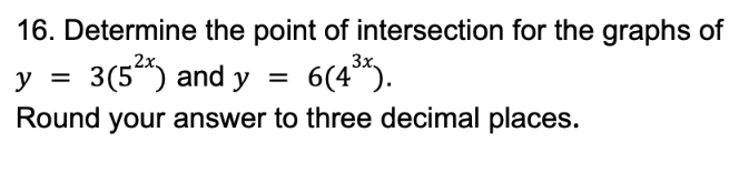 Solved 16. Determine the point of intersection for the | Chegg.com