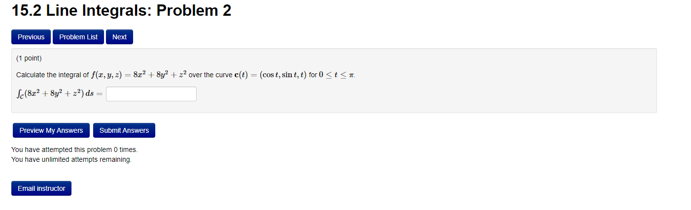 Solved 15.2 Line Integrals: Problem 2 Previous Problem List | Chegg.com