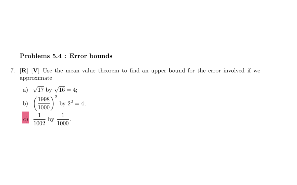 Solved Problems 5.4 : Error bounds 7. R V Use the mean value | Chegg.com