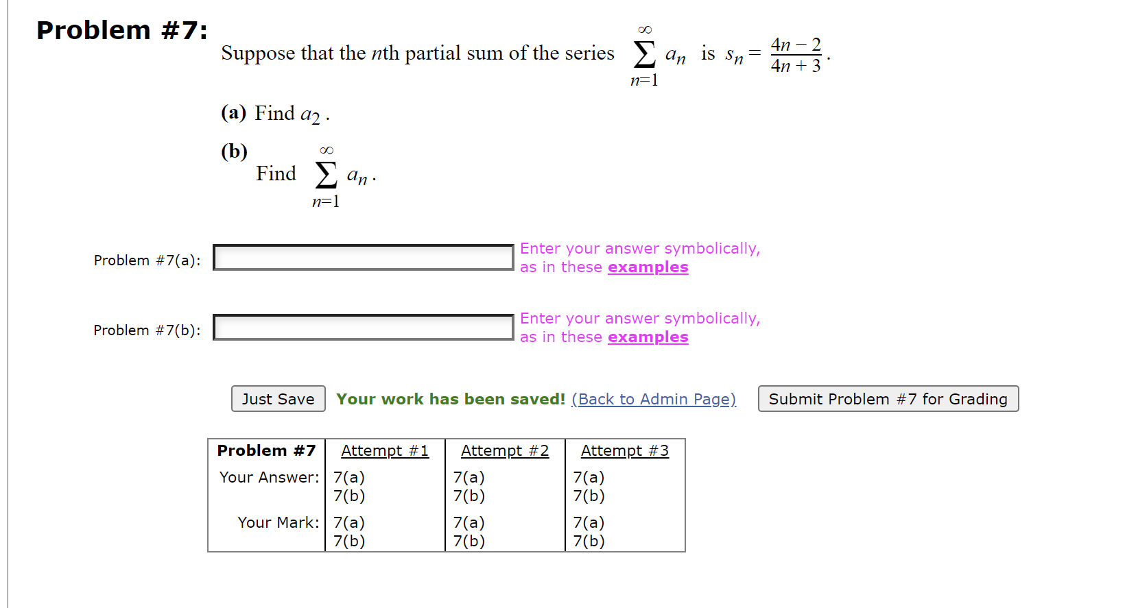 Solved Problem #7:Suppose that the nth partial sum of the | Chegg.com