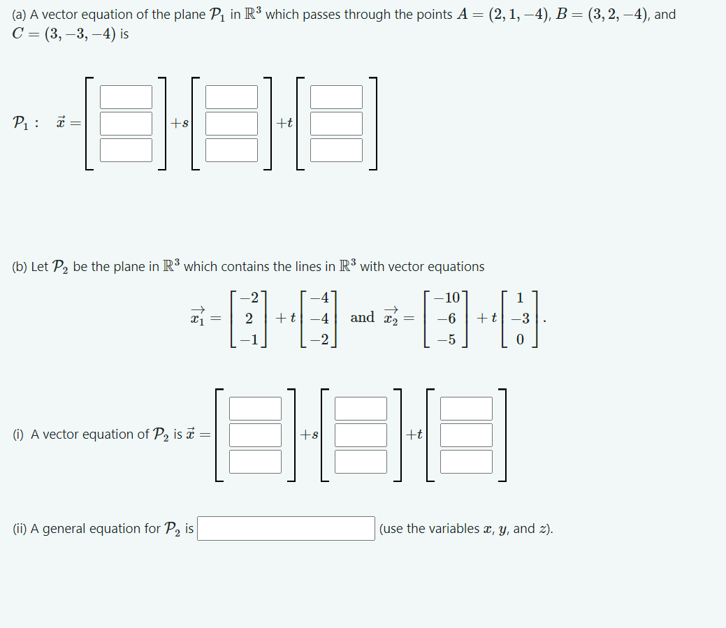 Solved (a) ﻿A vector equation of the plane P1 ﻿in R3 ﻿which | Chegg.com