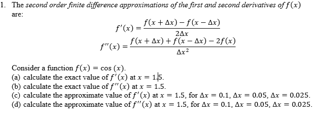 Solved 1. The second order finite difference approximations | Chegg.com