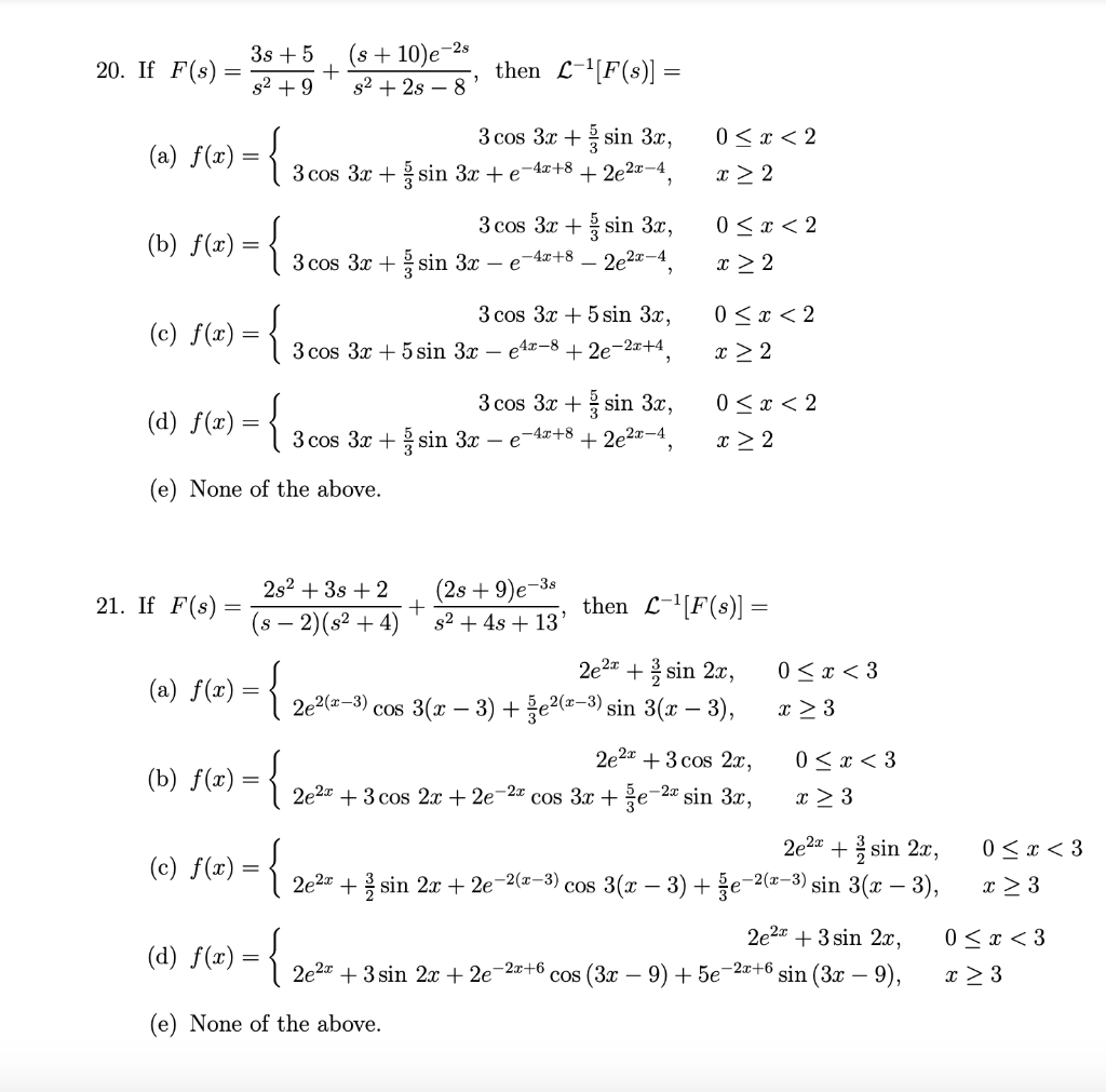 Solved 20. If F(s) = 3s +5 s2 + 9 + (s + 10) -28 S2 + 2s - 8 | Chegg.com