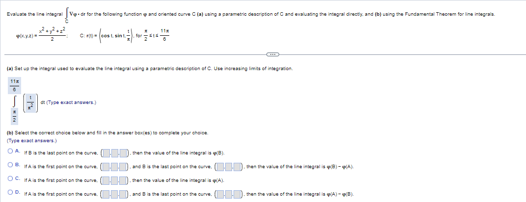 φ(x,y,z)=2x2+y2+z2;C:r(t)= cost,sint,πt , for | Chegg.com