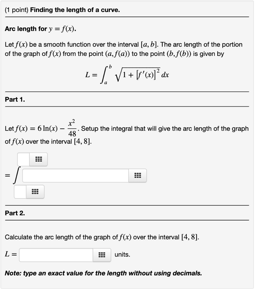 Solved (1 point) Finding the length of a curve. Arc length | Chegg.com