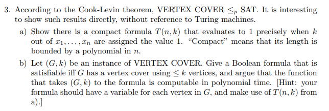 Solved According to the Cook-Levin theorem, VERTEX COVER ≤p | Chegg.com