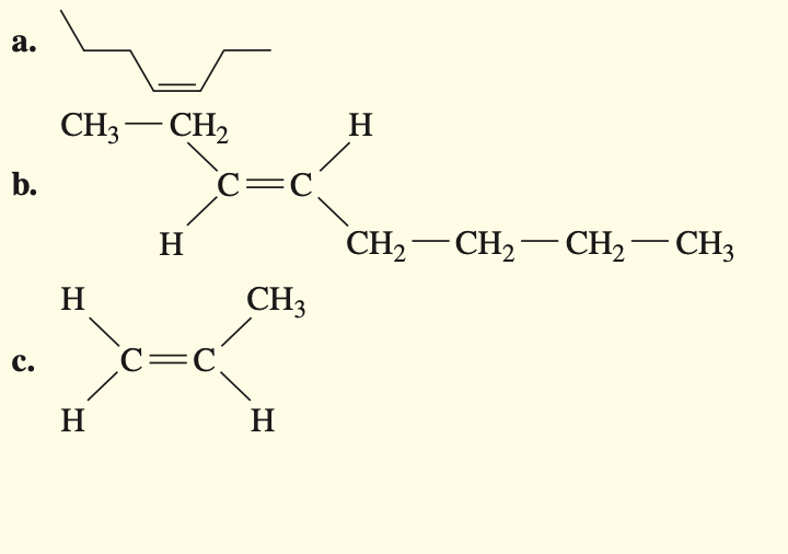 Solved a. H CH3 – CH2 C=C b. H CH2 - CH2 - CH2 - CH2 H CH3 | Chegg.com